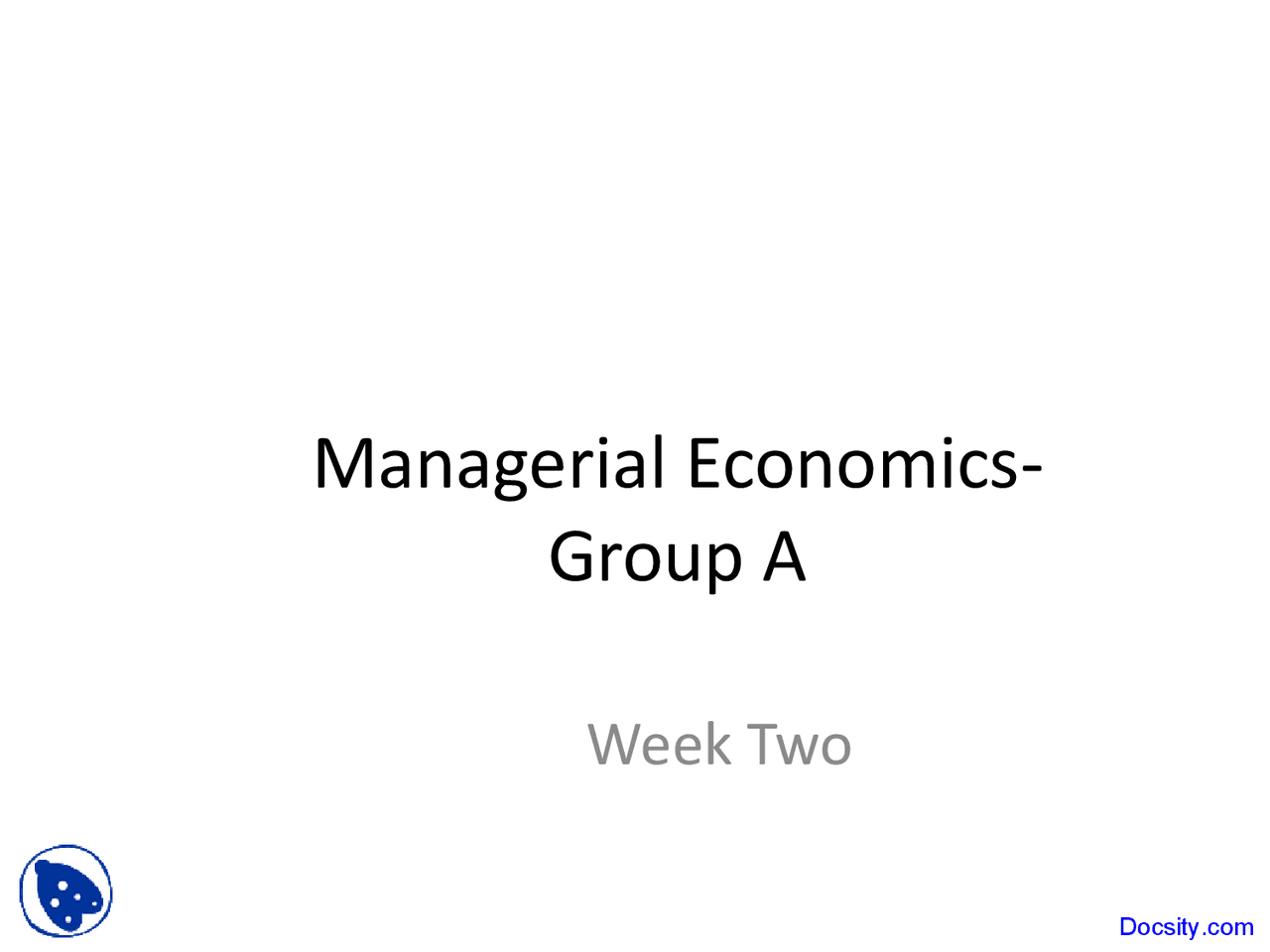 Introduction Managerial Economics Lecture Slides Docsity