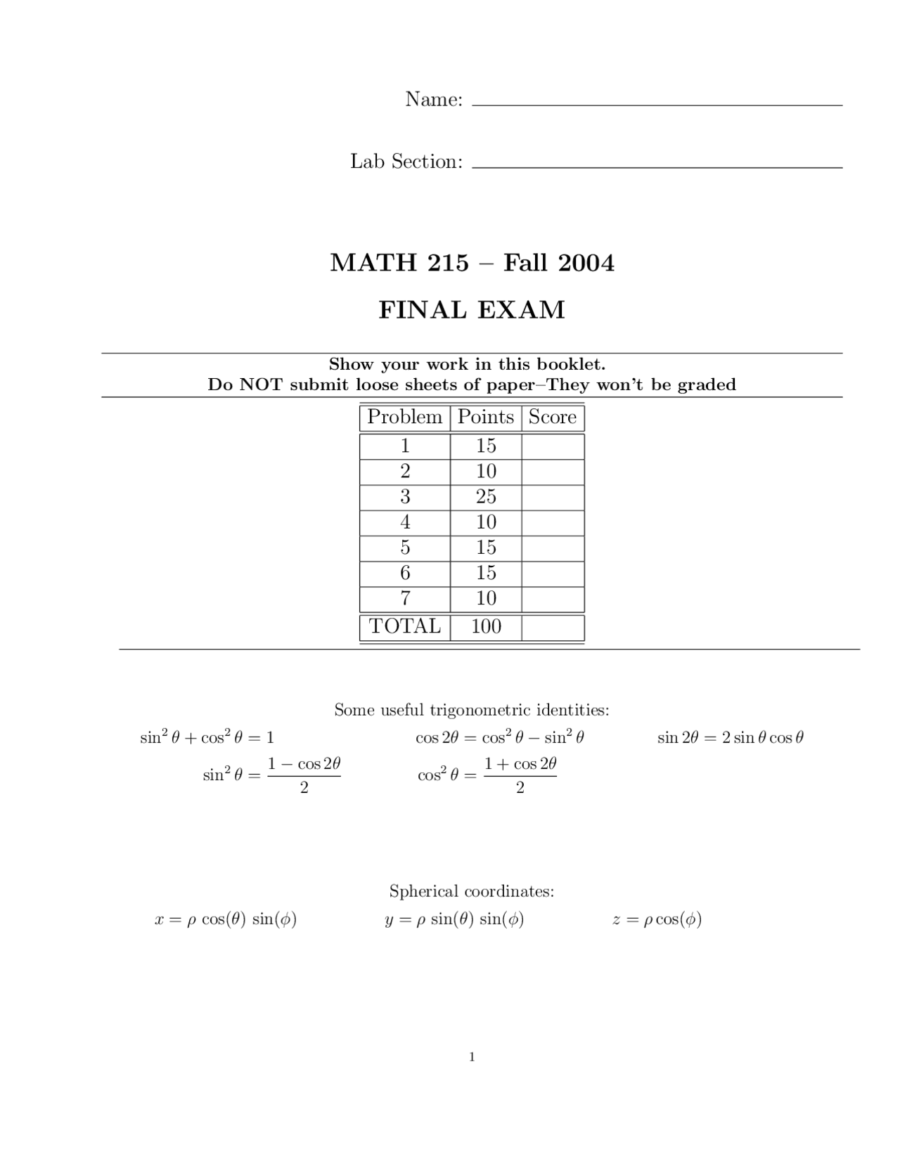 MATH 215 Fall 2004 Final Exam: Trigonometry, Spherical Coordinates, and ...
