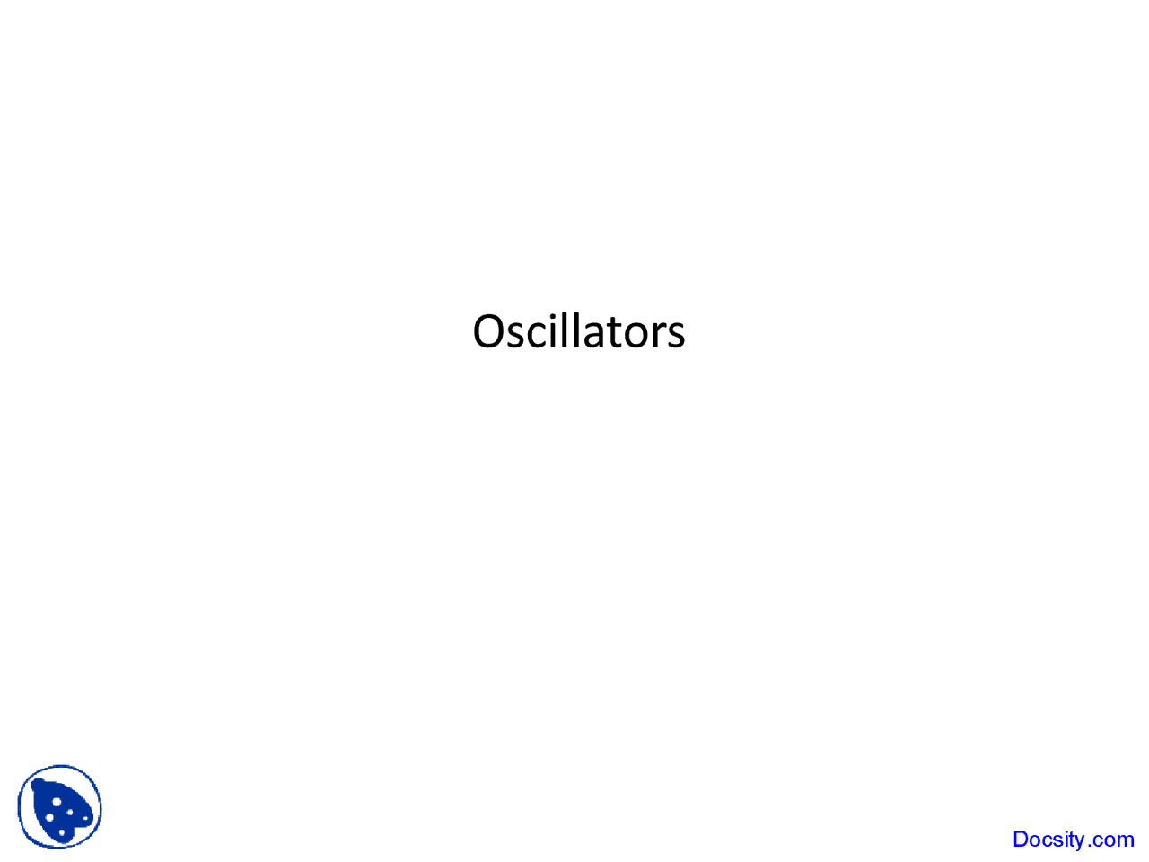 Oscillators - Telecommunications - Lecture Slides - Docsity