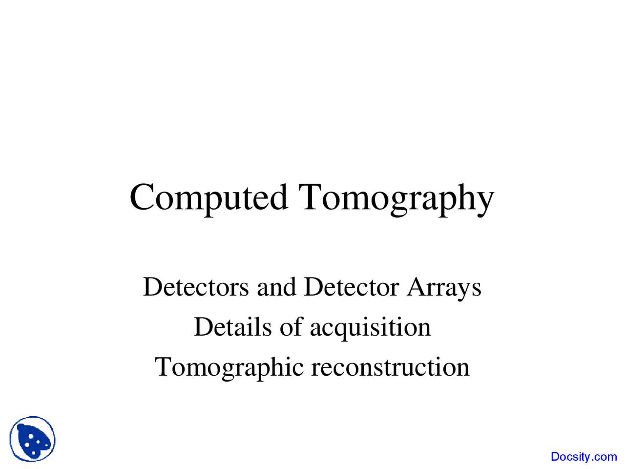 Detectors And Detector Arrays Medical Imaging Lecture Slides Docsity