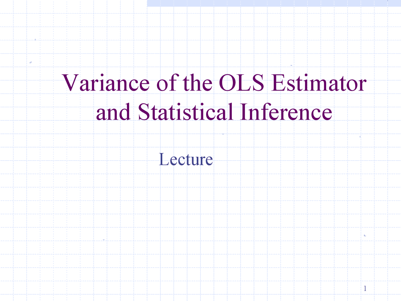OLS Estimator Variance & Precision in Regression Analysis - Prof ...