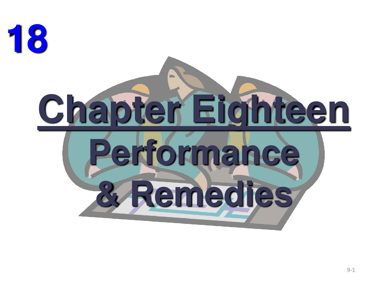 Performance and Remedies - Law - Lecture Slides | Slides Law | Docsity
