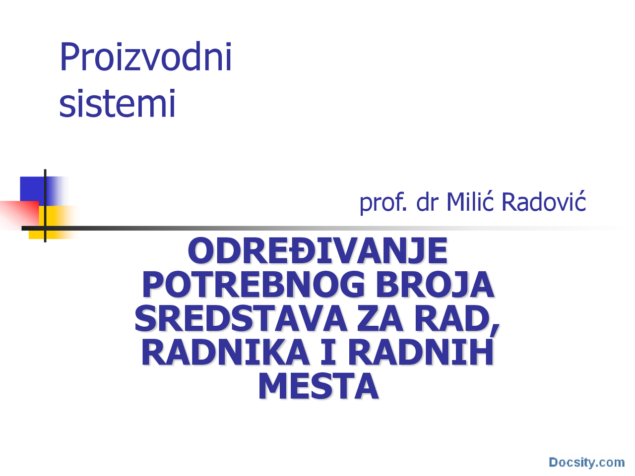Proizvodni sistemi - Skripta - Fakultet organizacionih nauka - razno | Rezime' predlog ...