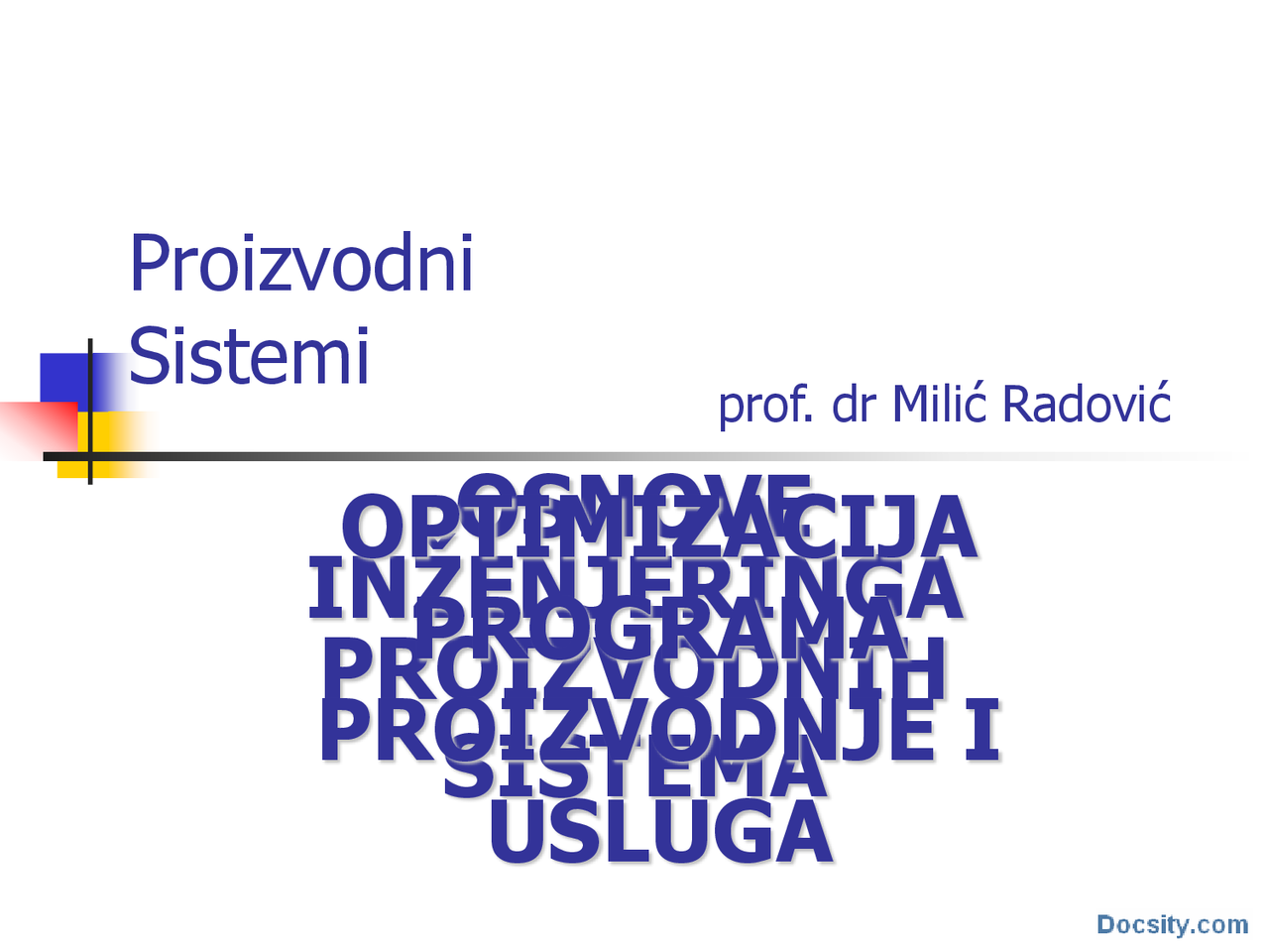 Selekcija programa proizvodnje - Skripta - Fakultet organizacionih nauka - razno | Rezime ...