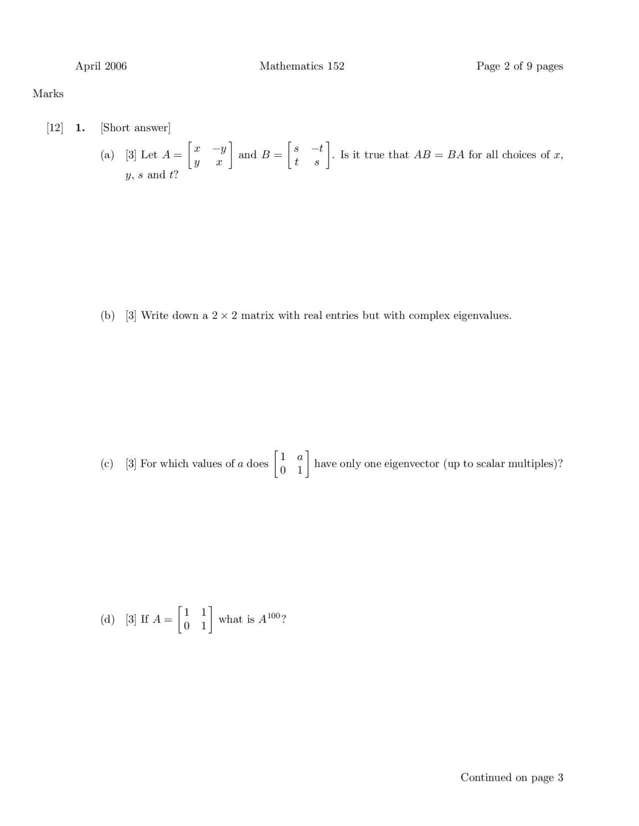 University of British Columbia Mathematics 152 Exam April 2006: Linear ...