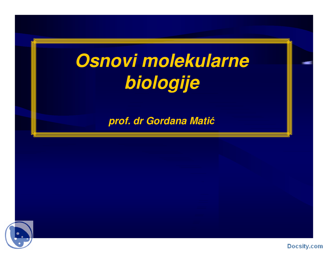 Istorijat molekularne biologije-slajdovi-1-2005 | Slajdovi' predlog ...