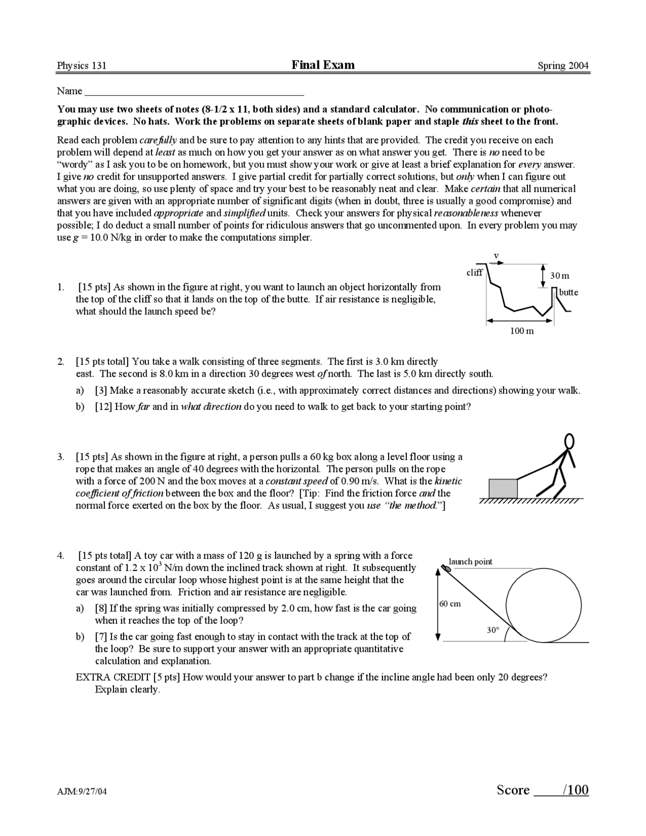Physics Exam: Spring 2004 - Final Exam Solutions for Physics 131 ...