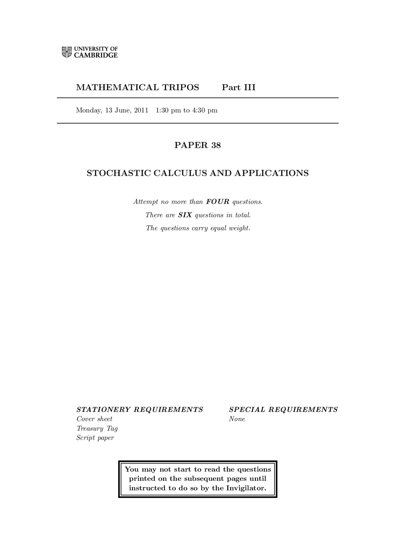 Mathematical Tripos Paper 38: Stochastic Calculus and Applications ...