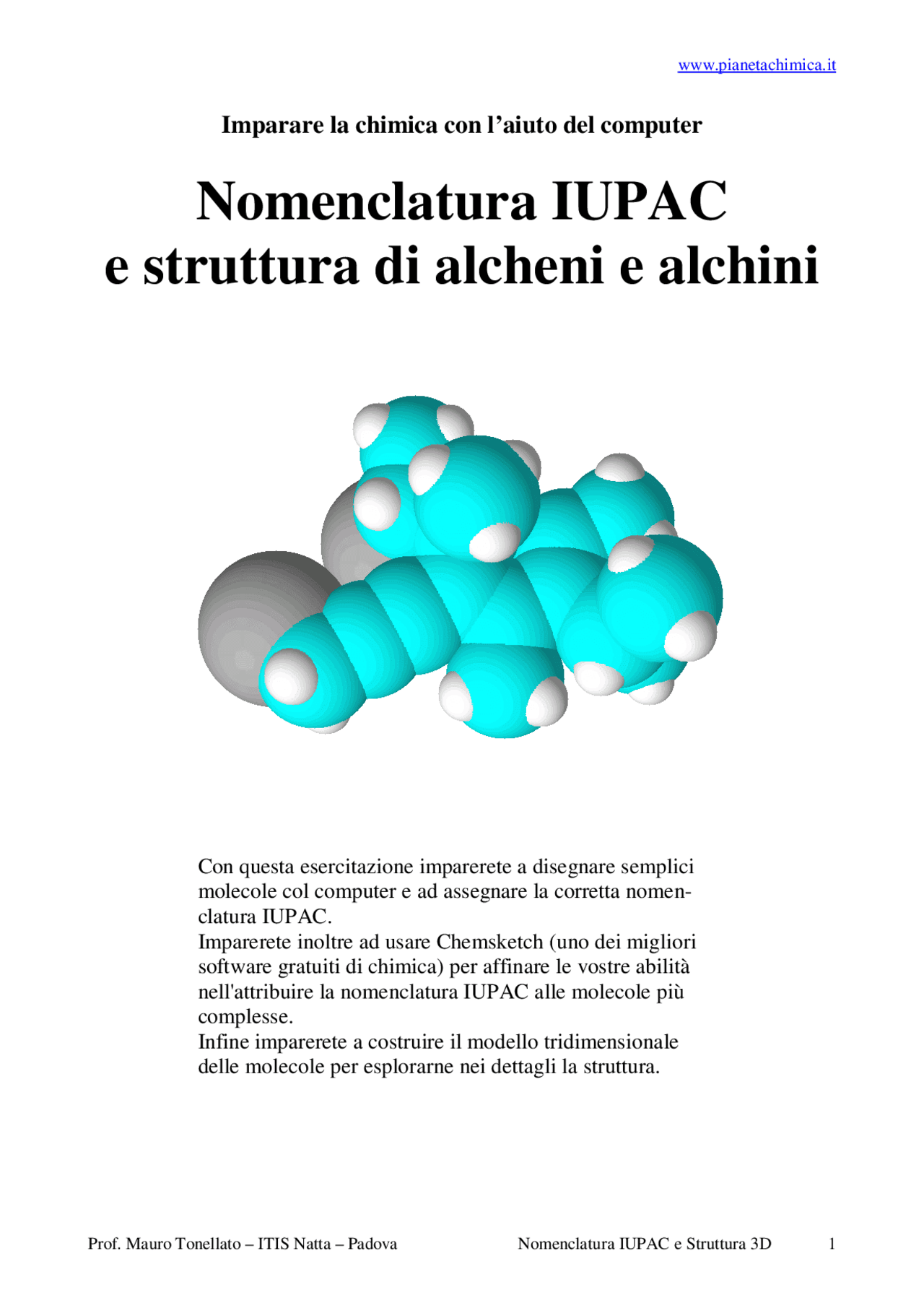 Nomenclatura Iupac E Struttura Di Alcheni E Alchini Docsity