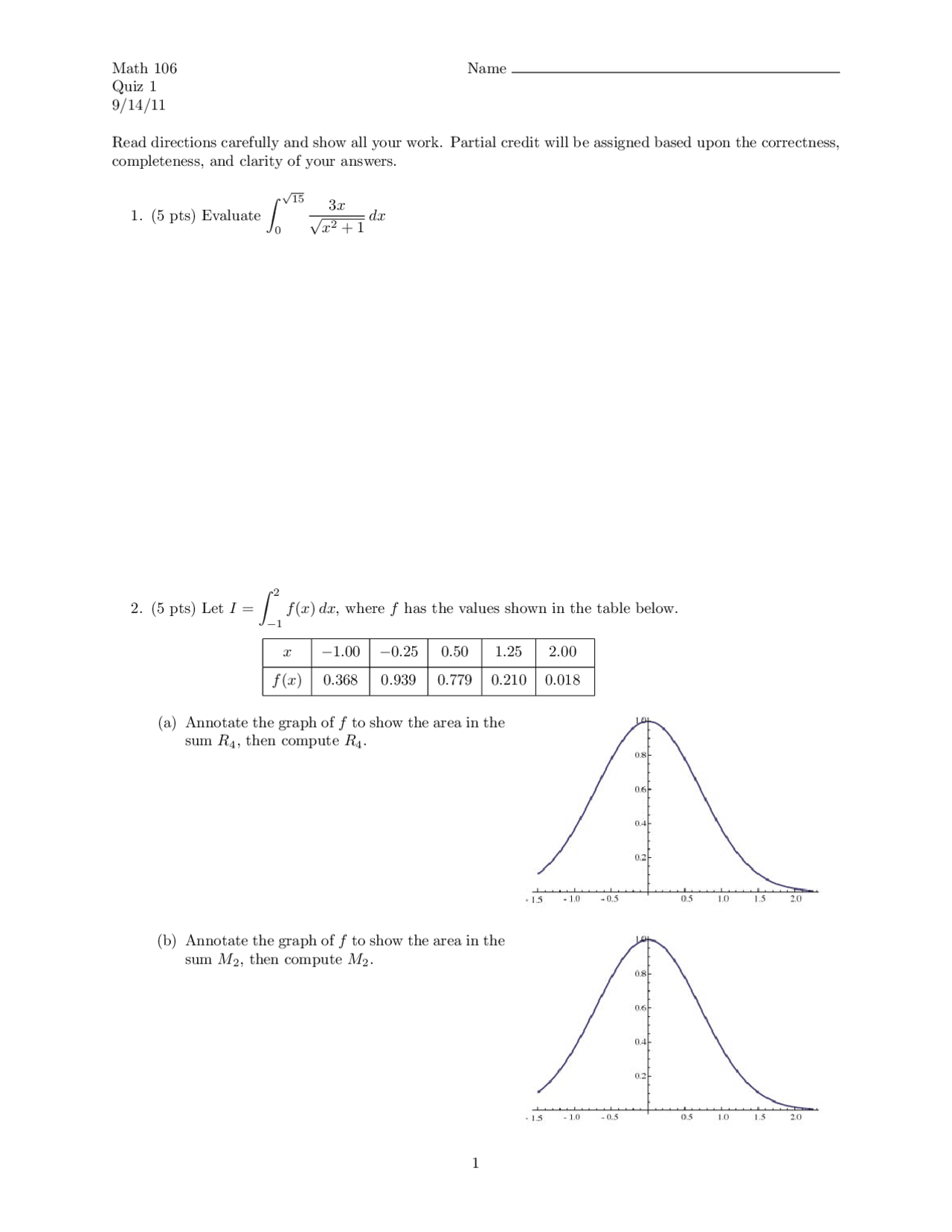 Quiz 1 for Math 106 - Calculus: Evaluating Integrals and Areas under ...
