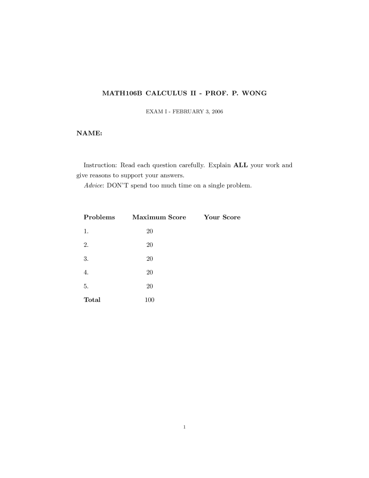 Calculus II Exam I - February 3, 2006: Area, Definite Integrals, and ...