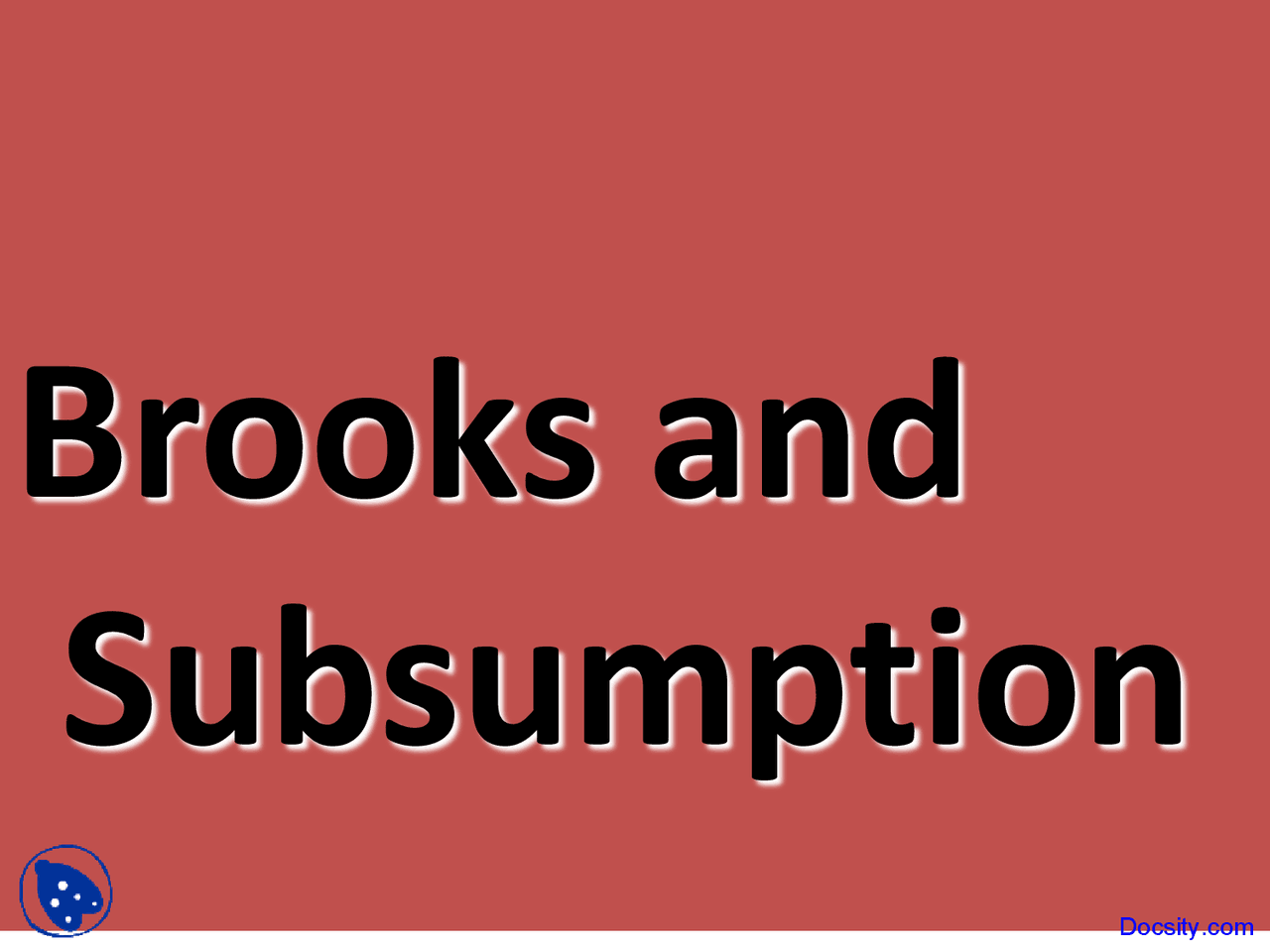 Brooks And Subsumption Embedded Intelligent Robotics Lecture Slides