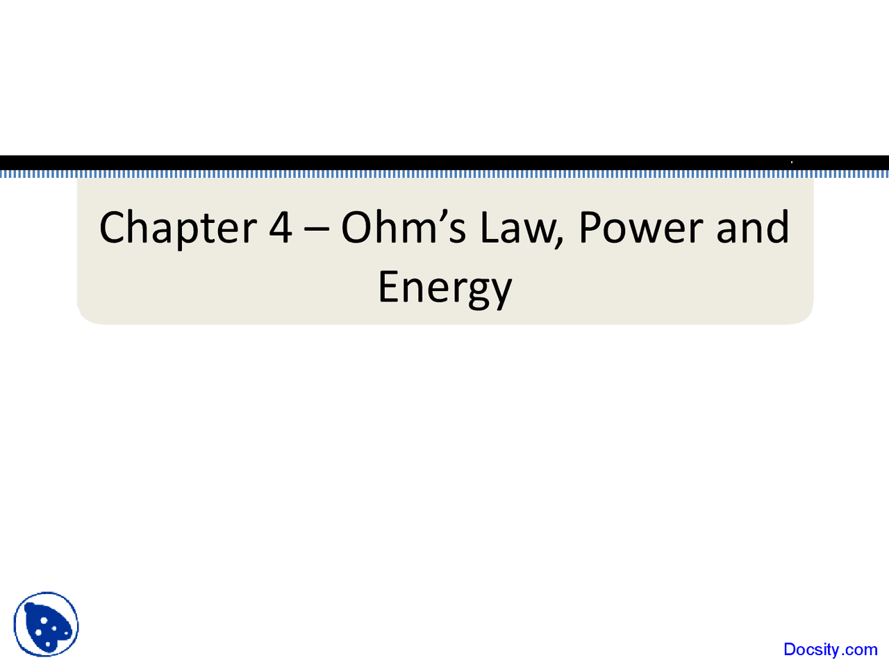 Ohms Law Power And Energy Circuit Analysis Lecture Slides Docsity