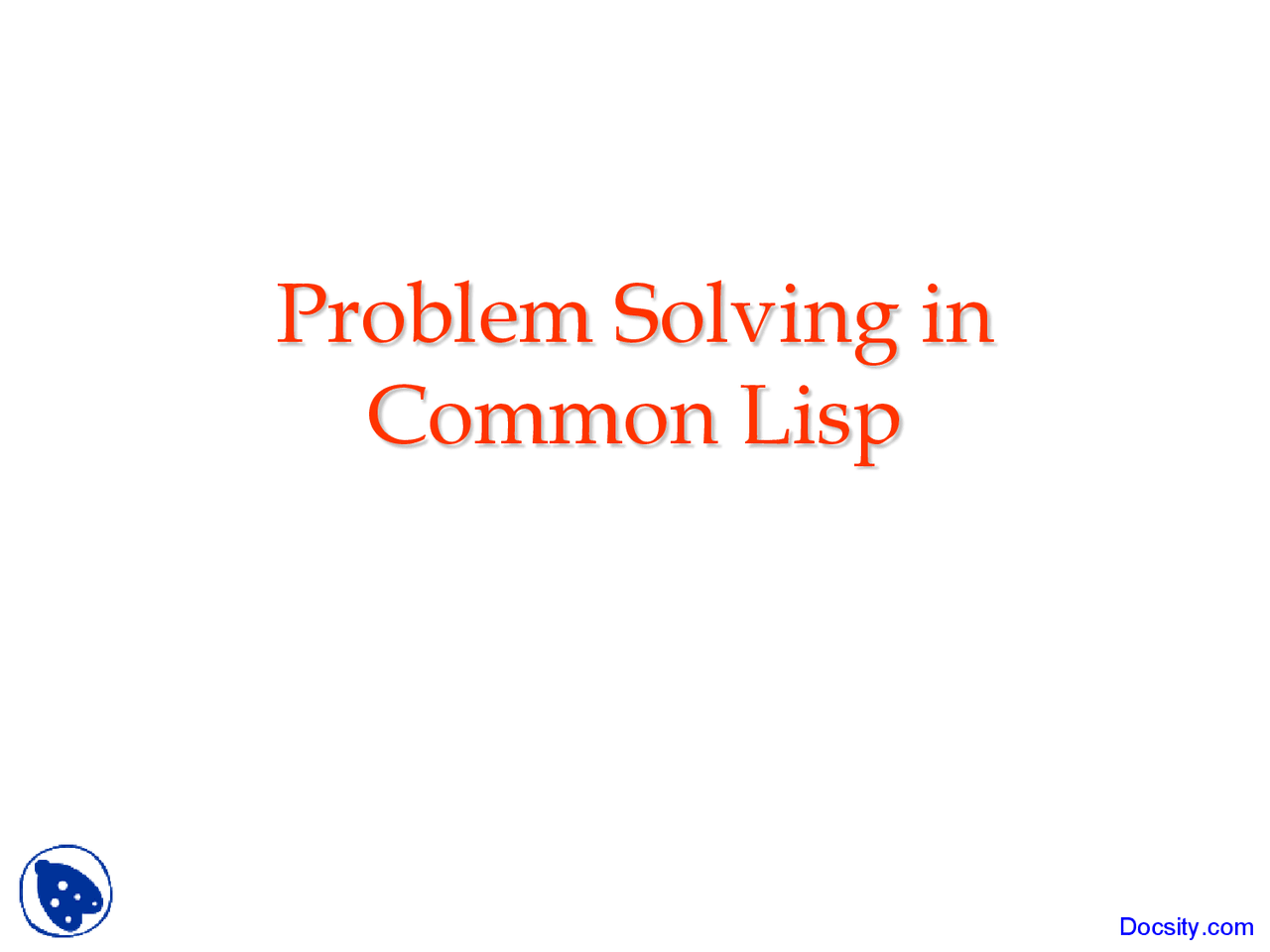 Problem Solving Embedded Intelligent Robotics Lecture Slides Docsity