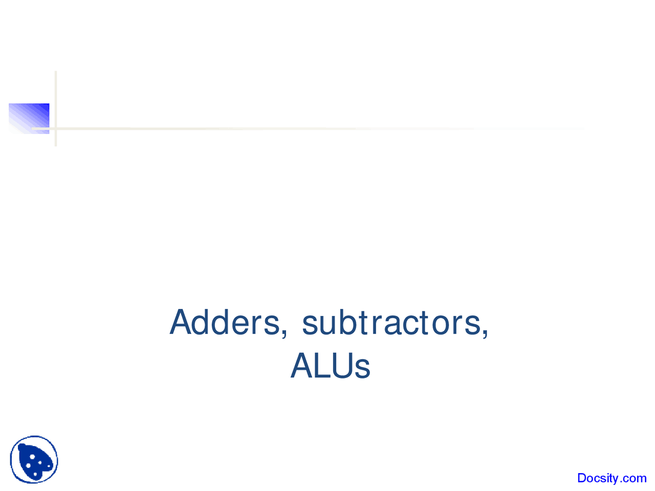 Adders Introduction To Digital Systems Lecture Slides Slides