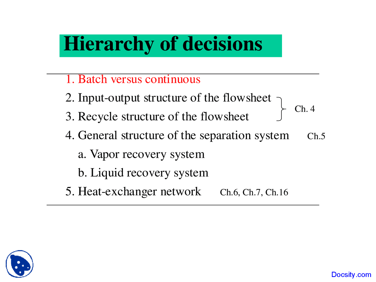 Hierarchy of Decisions - Process Design - Lecture Slides - Docsity