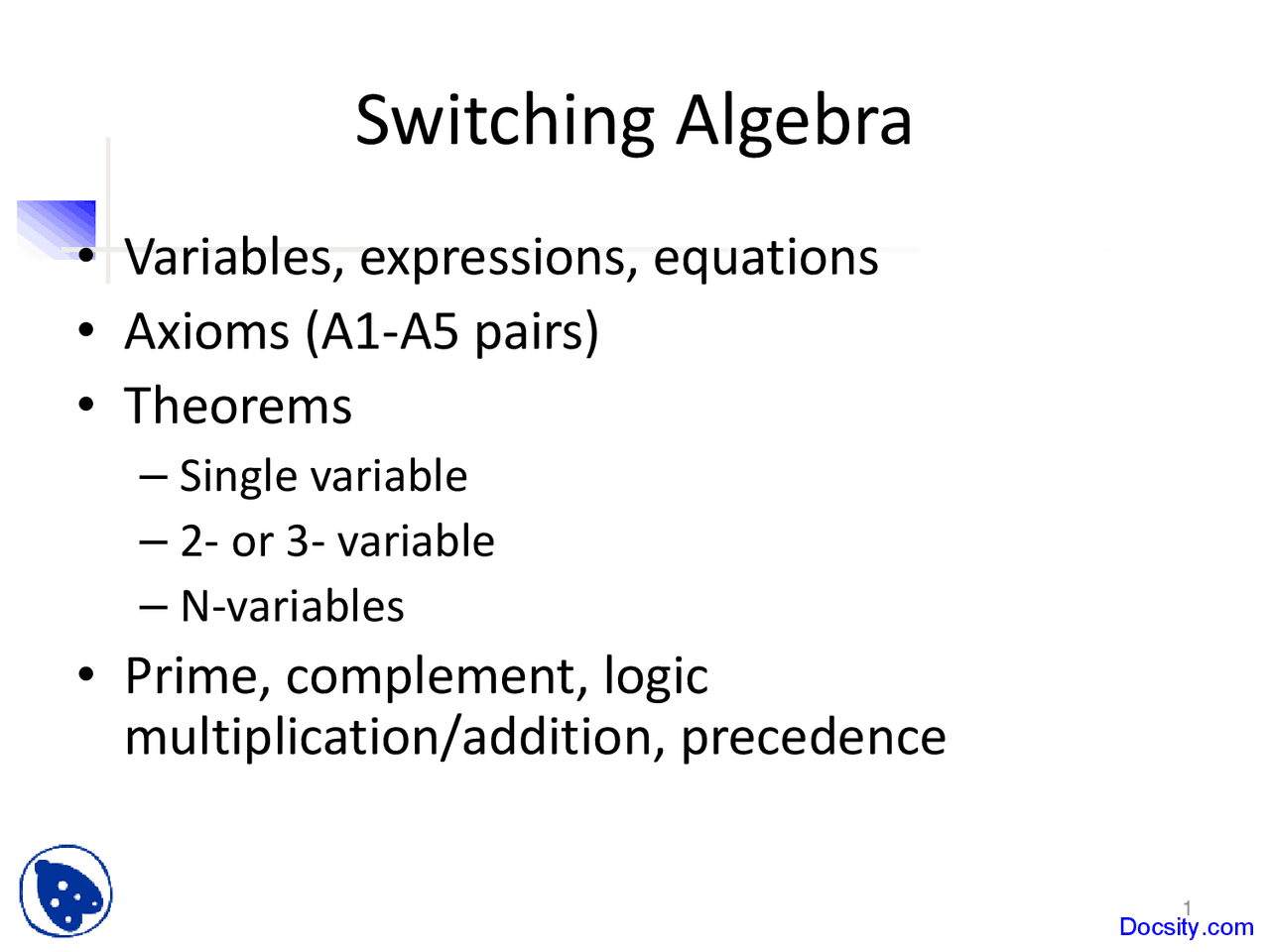 Switching Algebra - Introduction to Digital Systems - Lecture Slides - Docsity