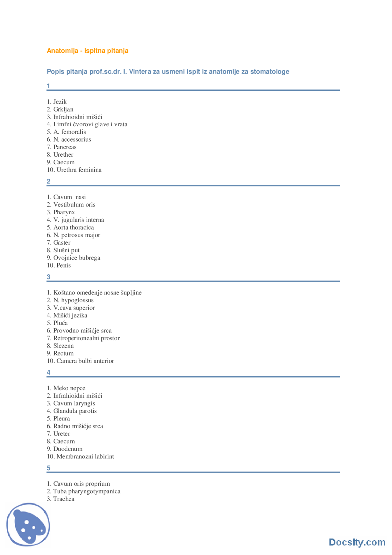 Ispitna pitanja-Ispit-Anatomija-Medicina (2) | Ispiti' predlog Anatomija čoveka - Docsity