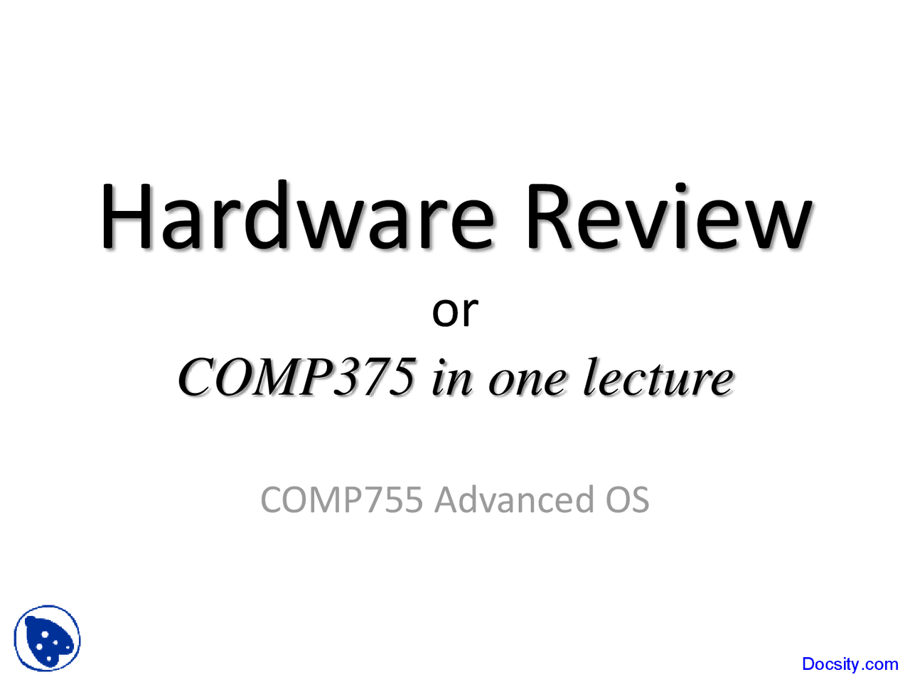 Hardware Review Advanced Operating System Lecture Slides Docsity
