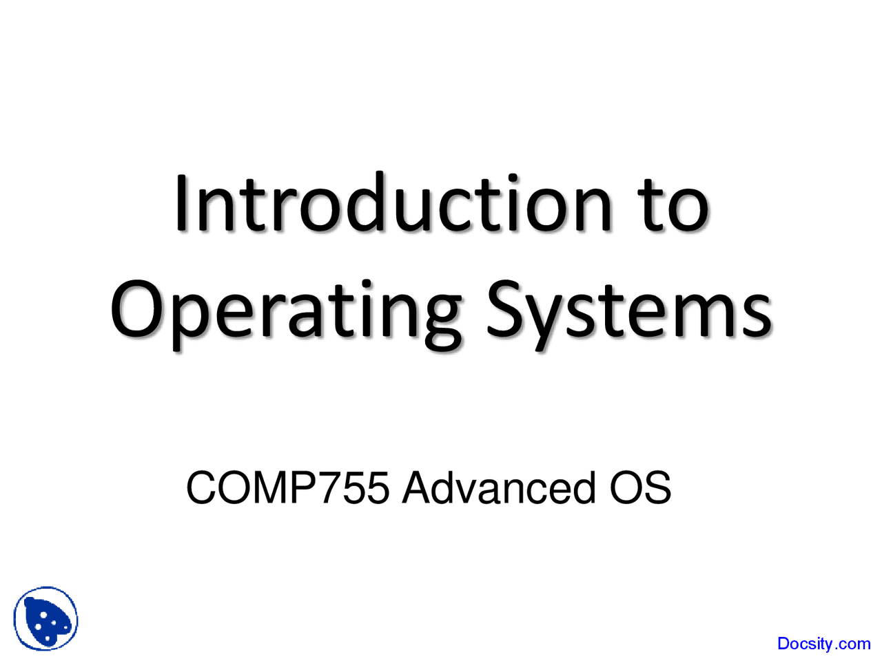 Operating Systems Advanced Operating System Lecture Slides Docsity