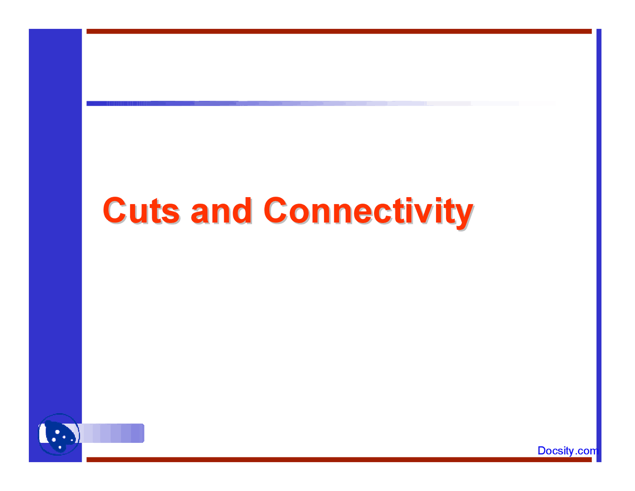 Cuts And Connectivity Applied Graph Theory Lecture Slides Docsity