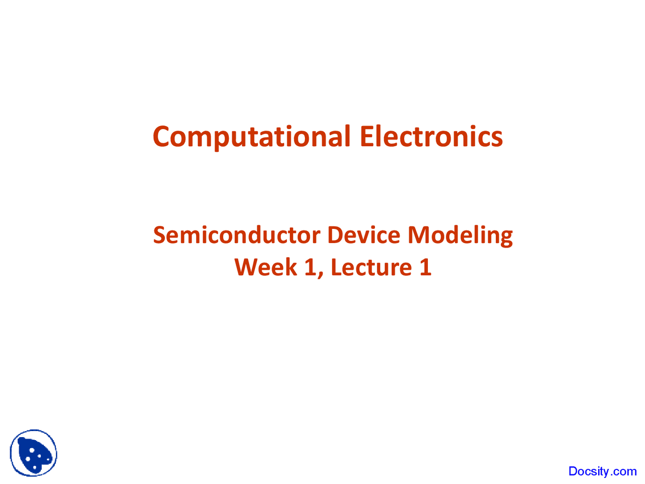 Computational Electronics Advanced Device Simulation Lecture Slides Docsity