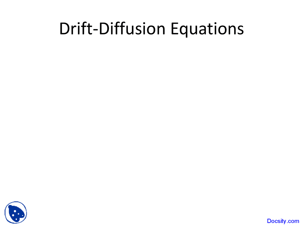 Drift Diffusion Equations Advanced Device Simulation Lecture Slides