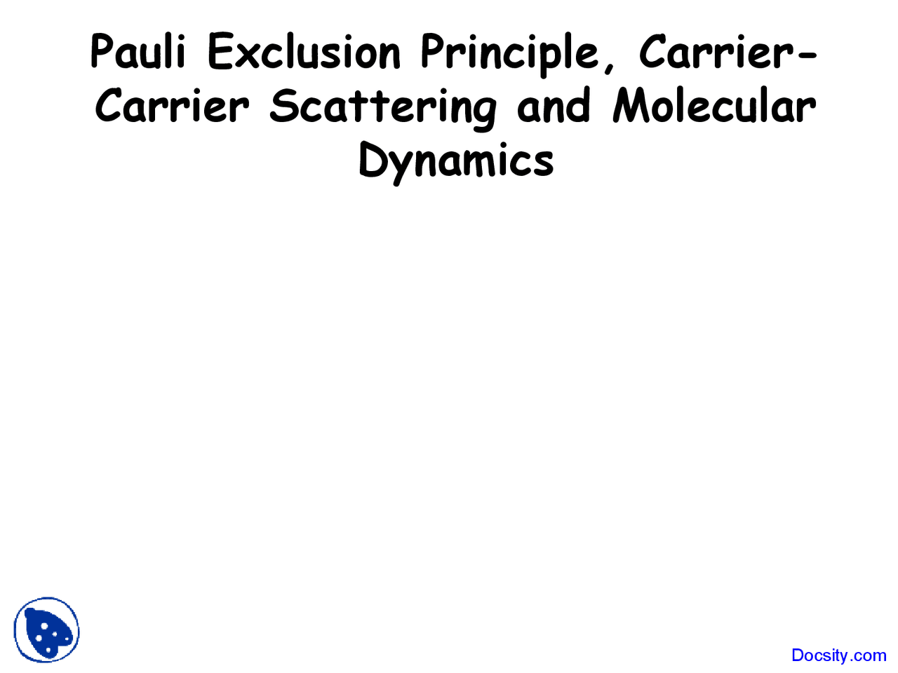 Pauli Exclusion Principle - Advanced Device Simulation - Lecture Slides - Docsity