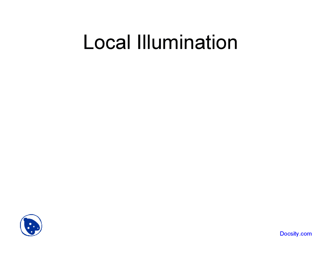 Local Illumination - Computer Graphics - Lecture Slides - Docsity