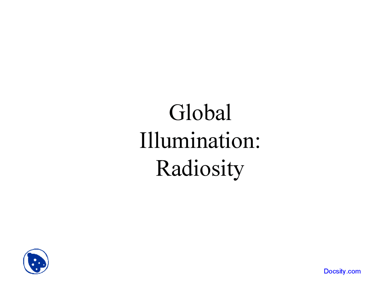 Radiosity Computer Graphics Lecture Slides Docsity