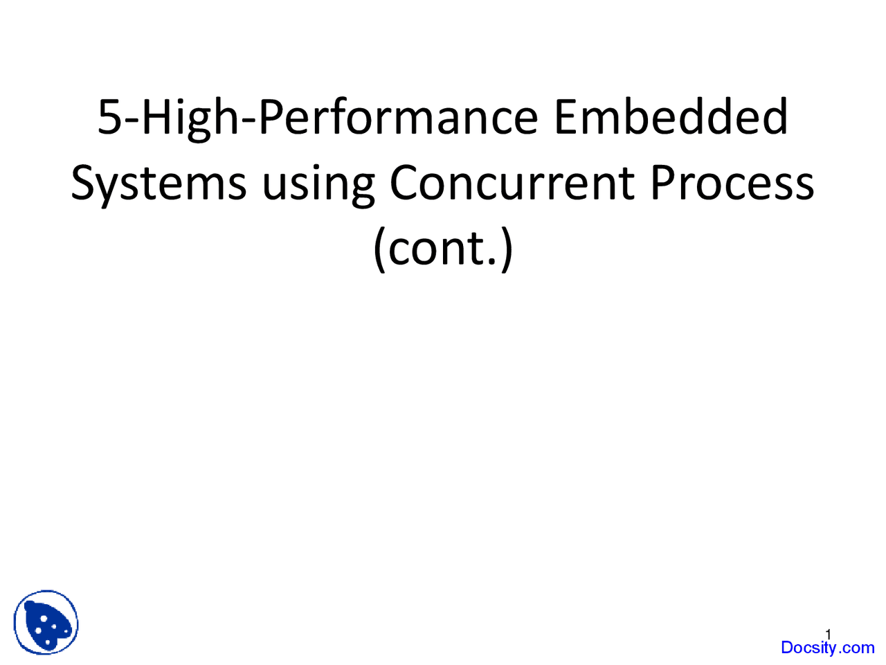 Performance High Performance Embedded Systems Design Lecture Slides
