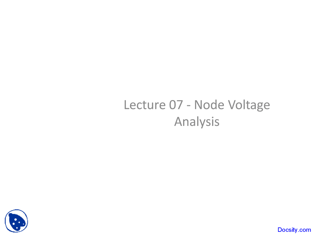 Node Voltage Analysis - Introduction to Electrical Engineering - Lecture Slides - Docsity