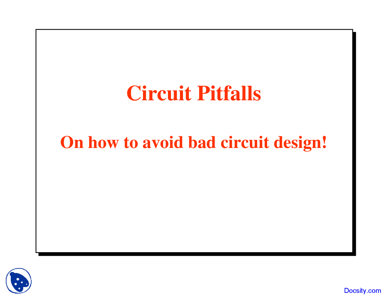 Circuit Pitfalls Cmos Design Methodologies Lecture Slides Docsity