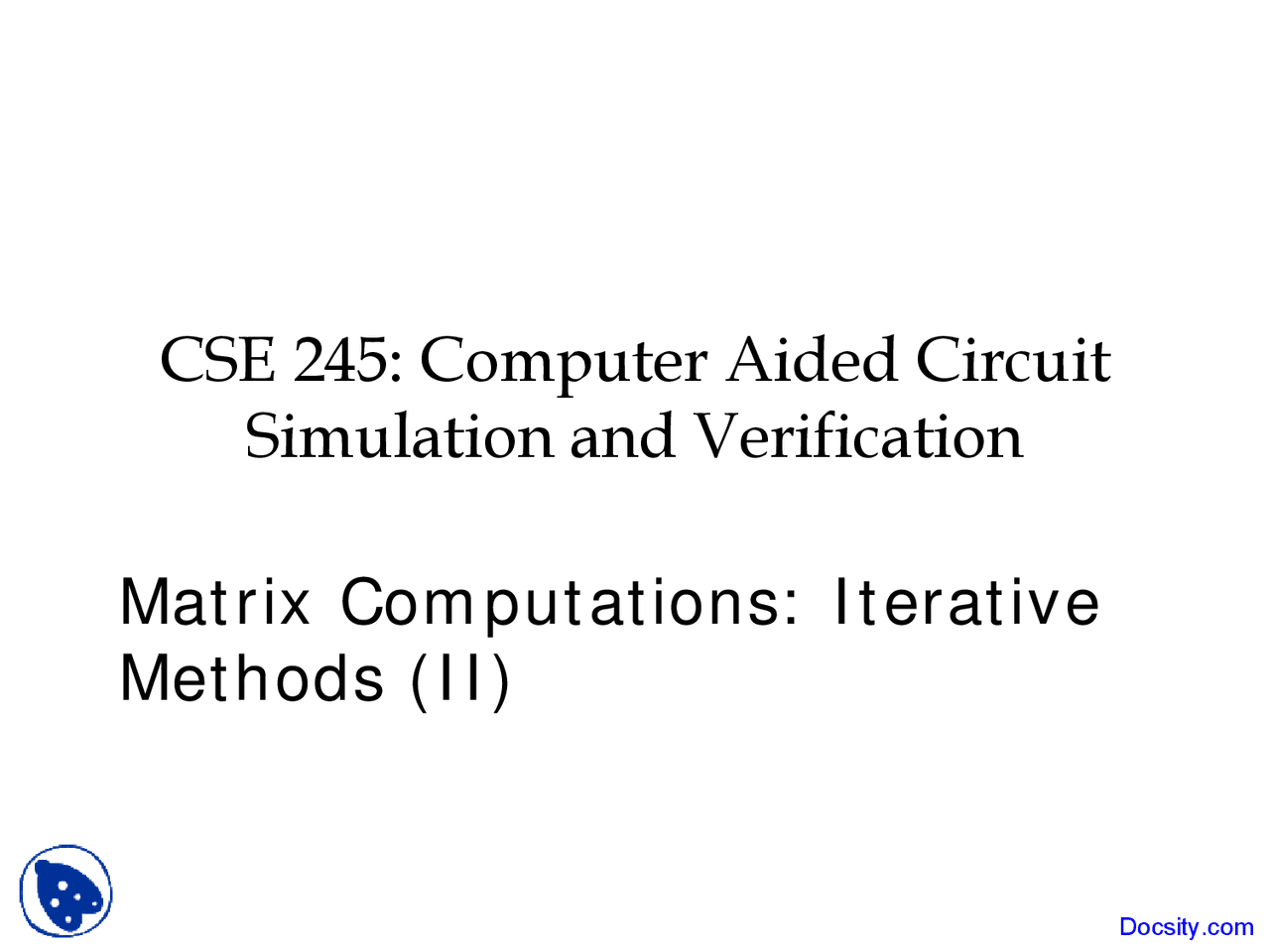Iterative Methods Circuit Simulation Lecture Slides Docsity