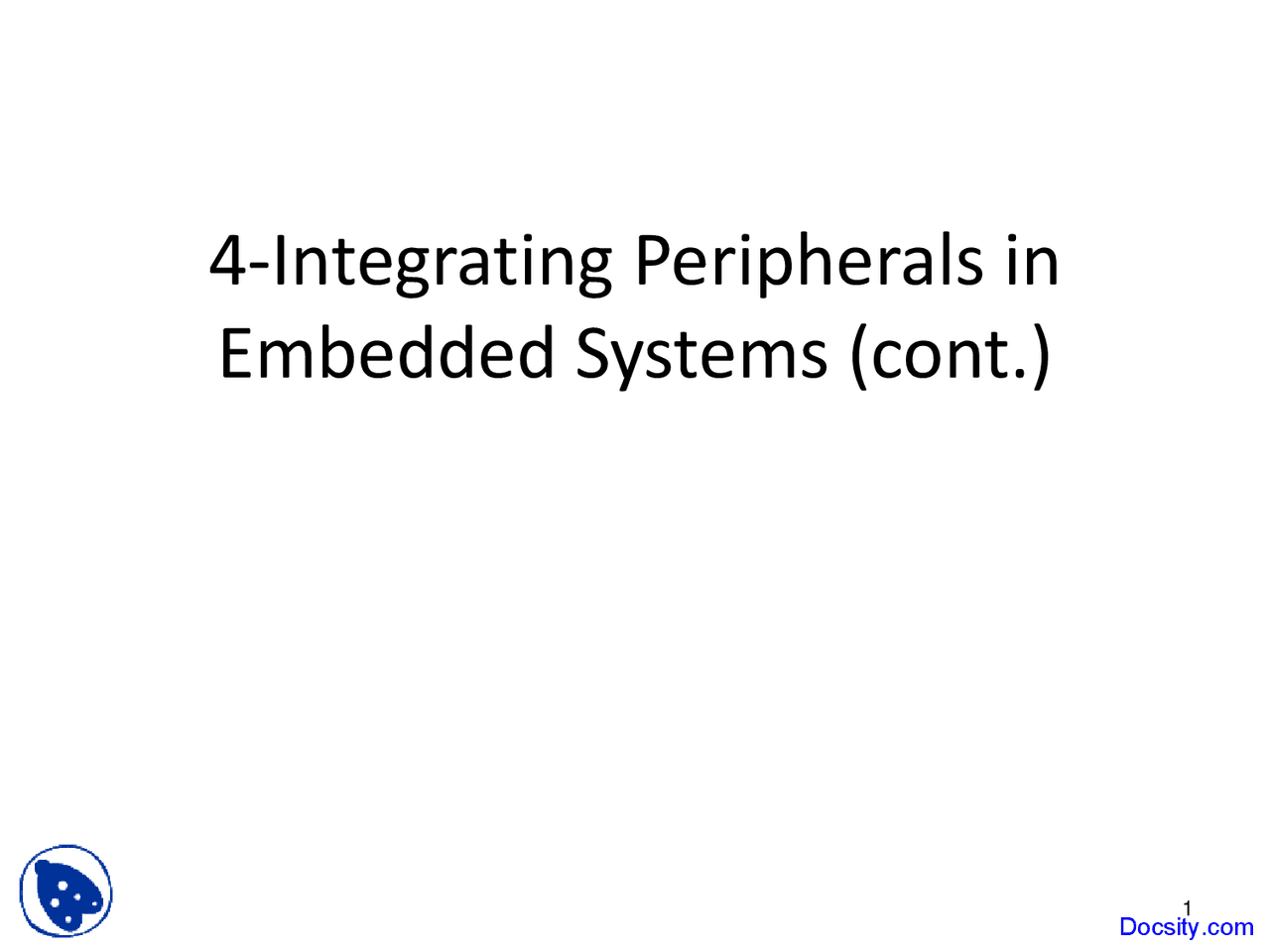 Peripherals High Performance Embedded Systems Design Lecture Slides