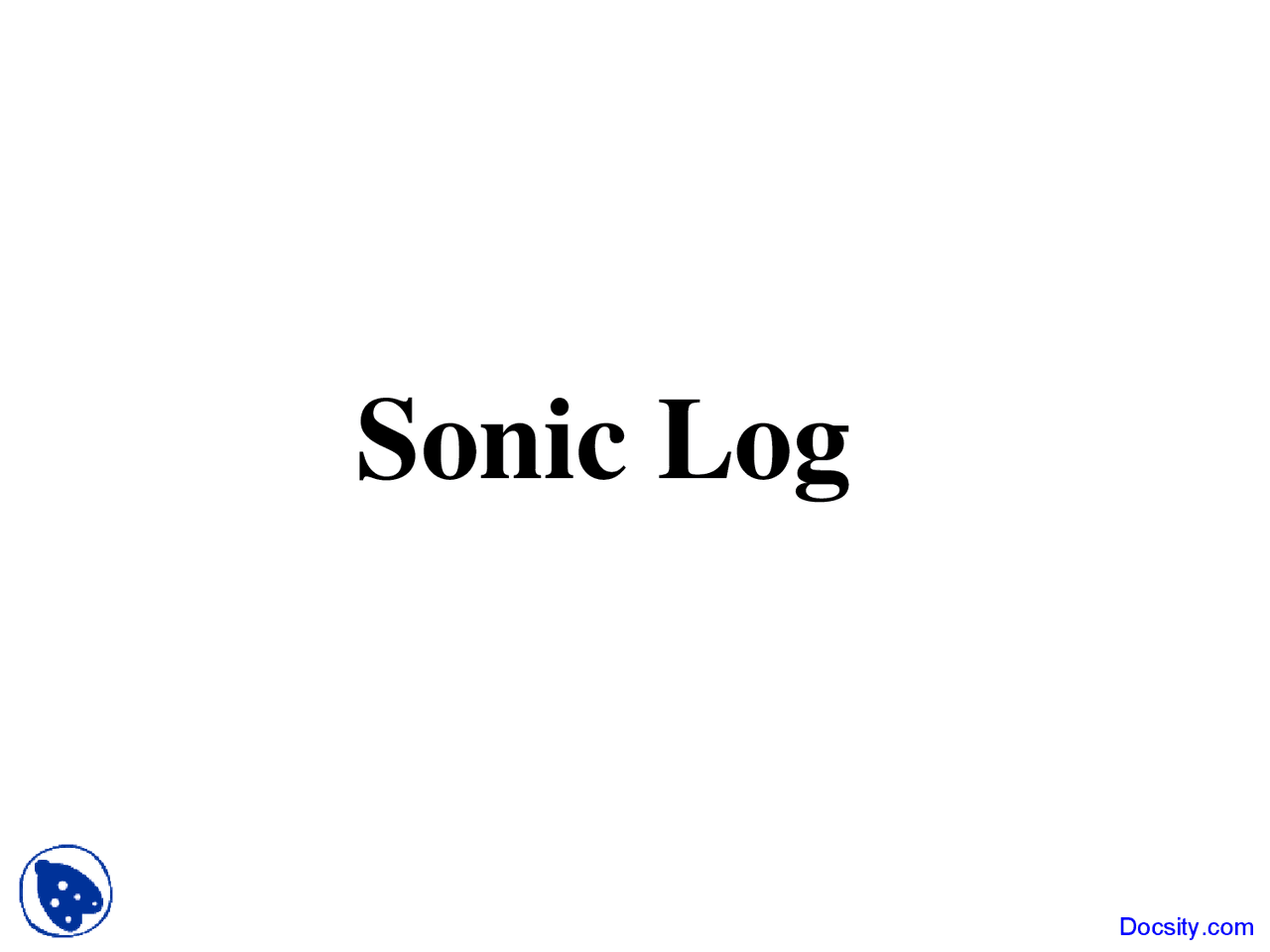 Sonic Log - Engineering Geology - Lecture Slides - Docsity