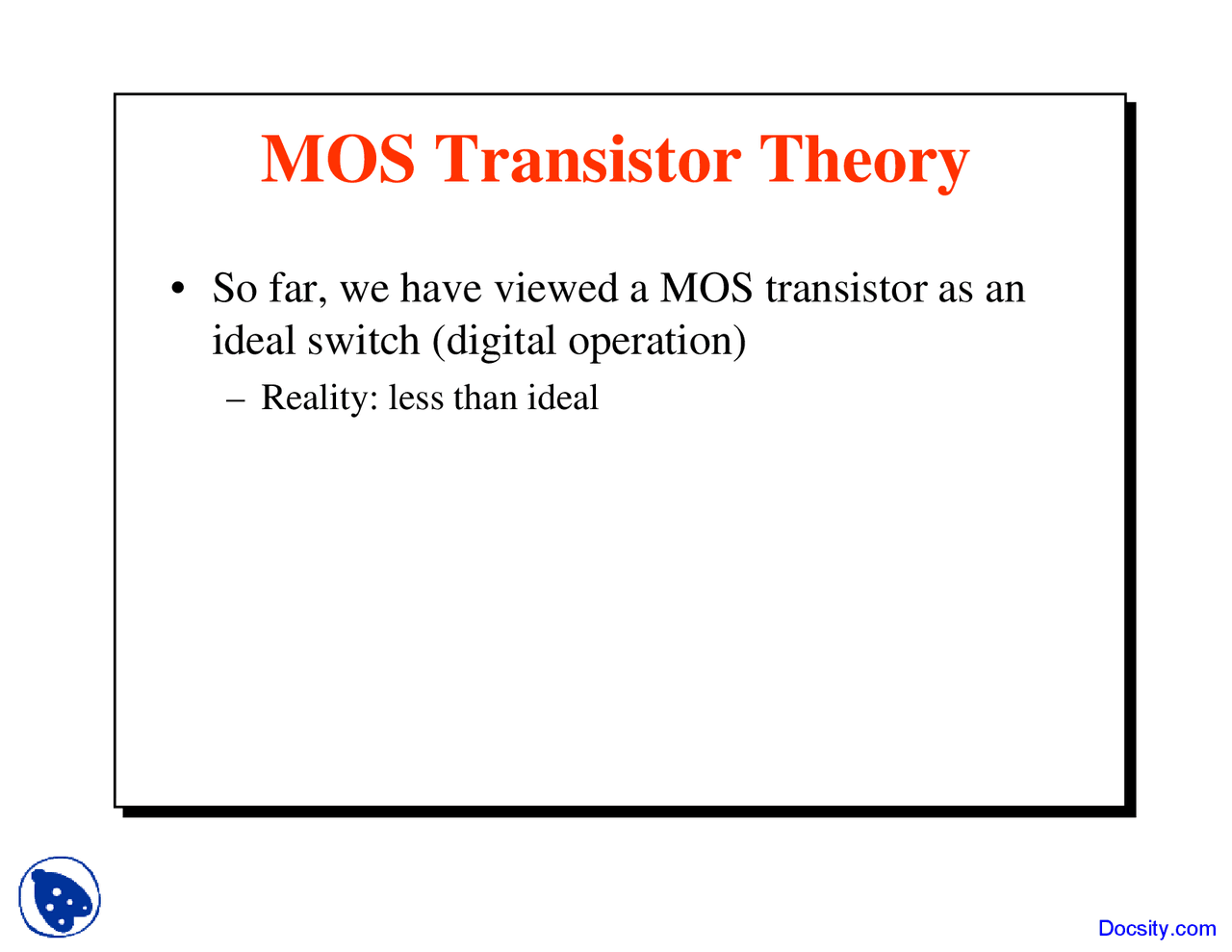Mos Transistor Theory Cmos Design Methodologies Lecture Slides