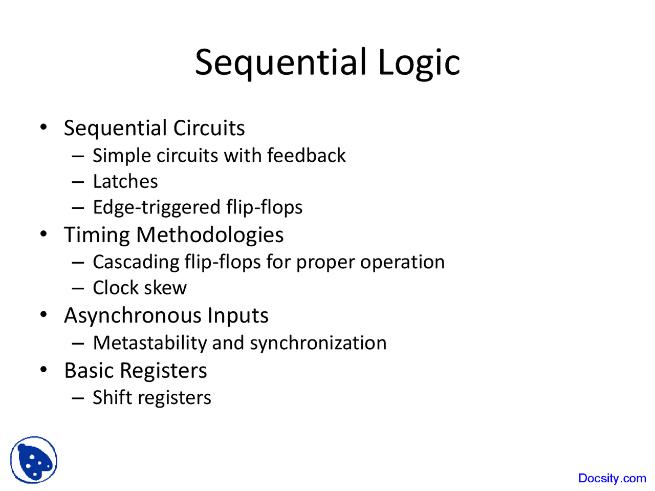 Sequential Logic - Components and Techniques for Digital Systems - Lecture Slides - Docsity