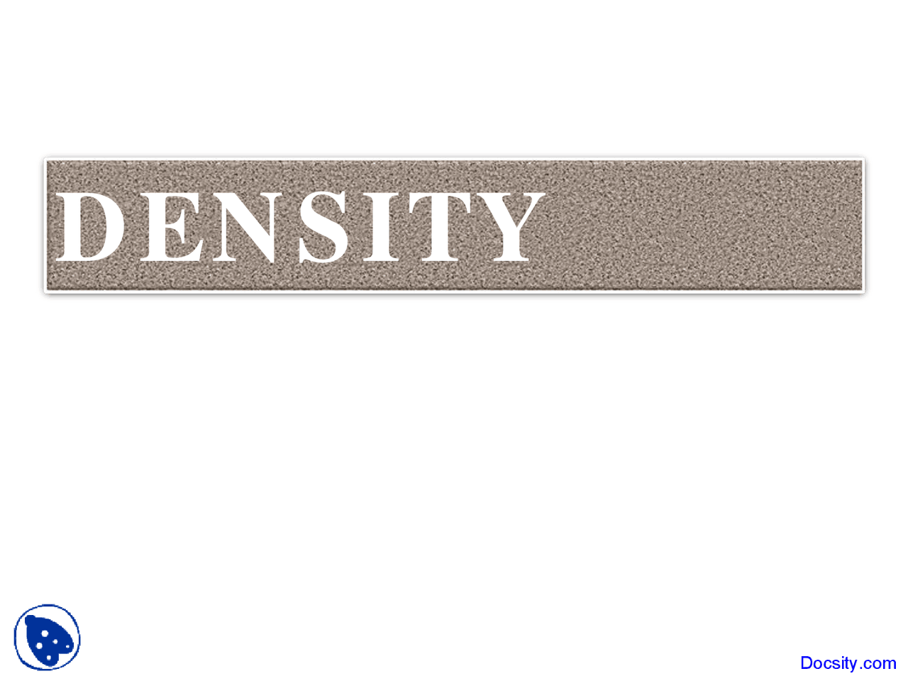 Density Physical Engineering Lecture Slides Docsity