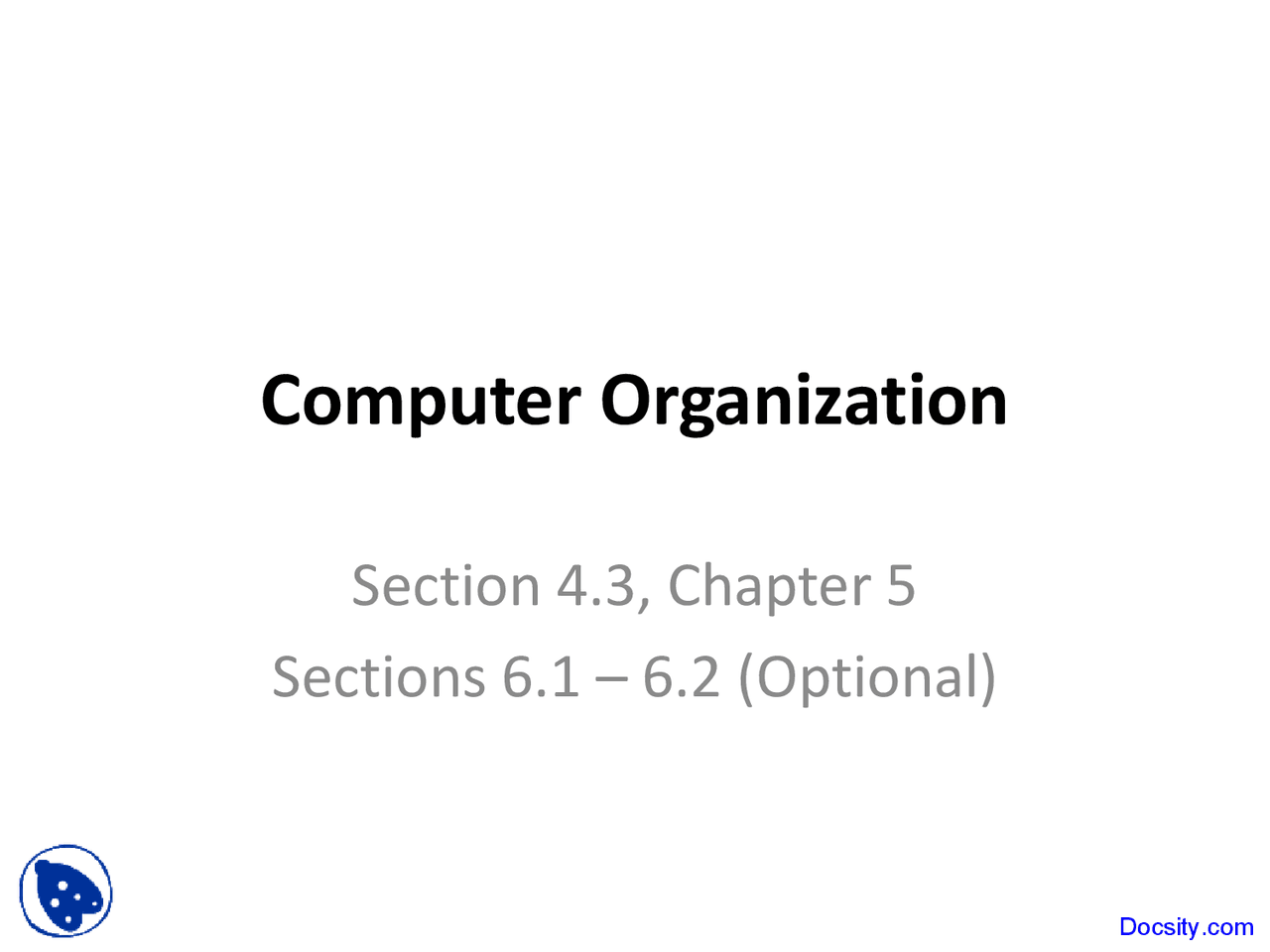 Computer Organization Computer Literacy Lecture Slides Docsity