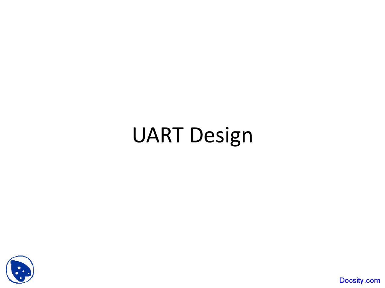 Uart Design Components And Techniques For Digital Systems Lecture