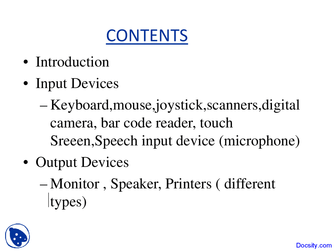 Input Devices - Computer Fundamentals - Lecture Slides - Docsity Input Devices - Computer Fundamentals - Lecture Slides - Docsity