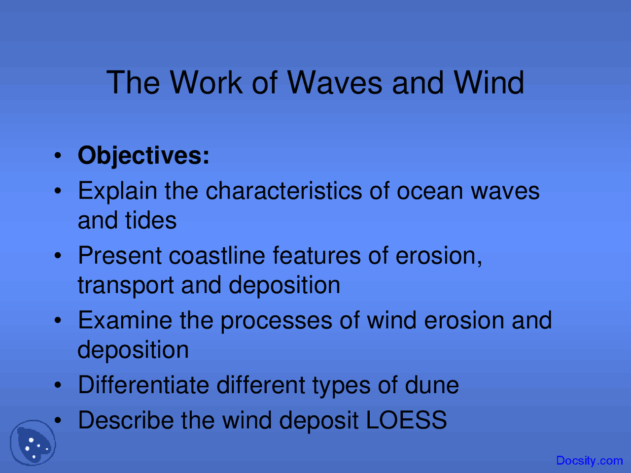 Work of Waves and Wind - Engineering Geology - Lecture Slides - Docsity