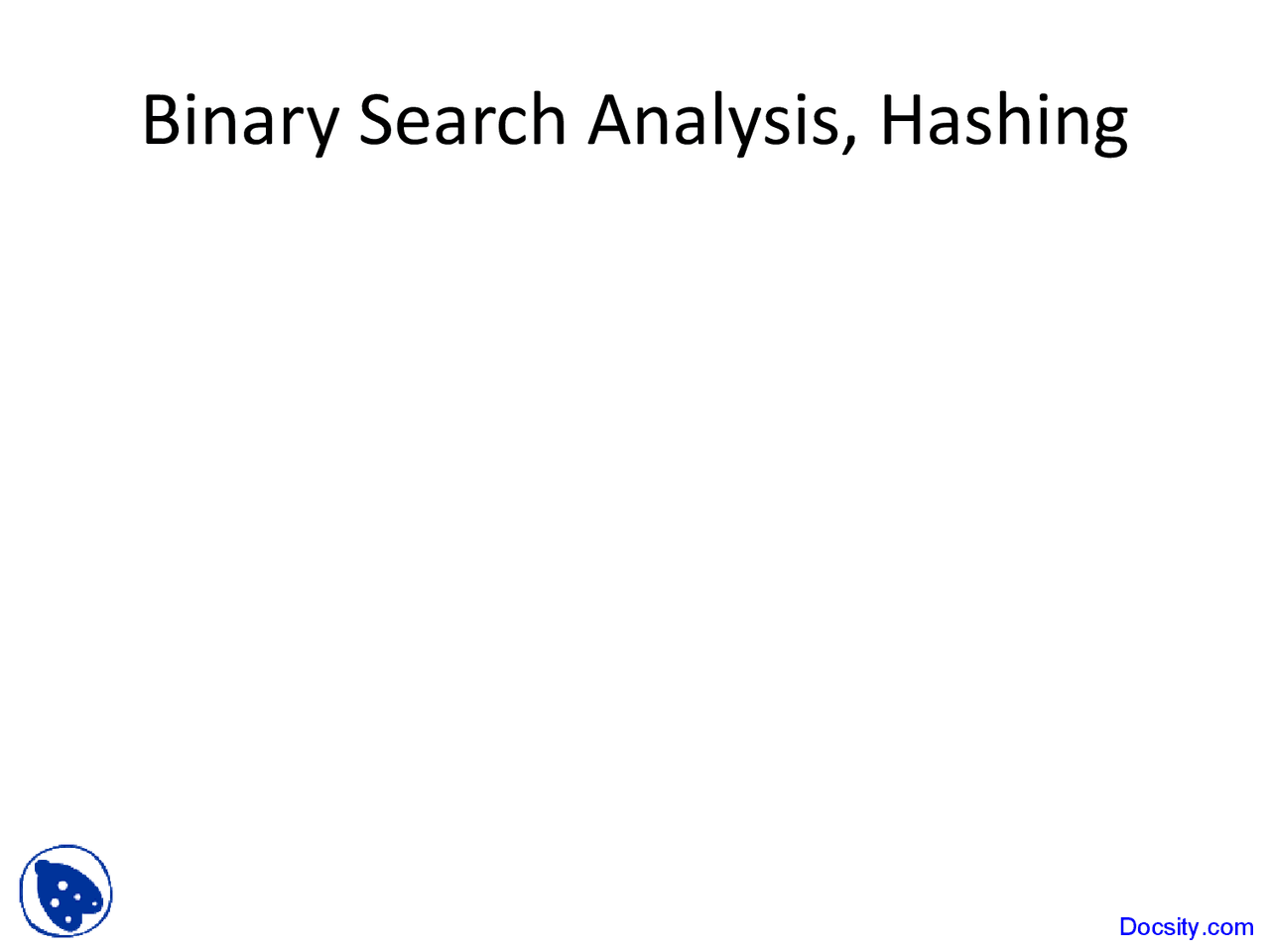 Binary Search Analysis Introduction To Algorithms And Data Structures Lecture Sli Docsity