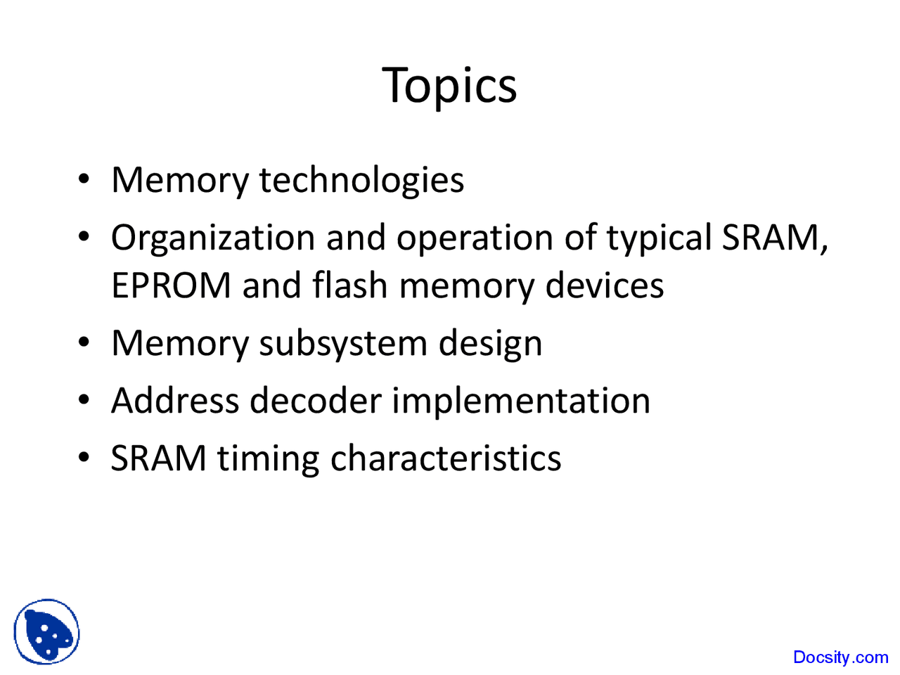 Memory Technologies Introduction To Microprocessor Systems Lecture