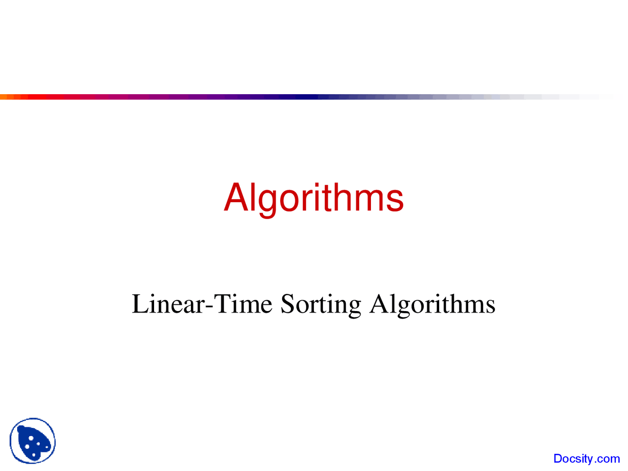 Linear Time Sorting Algorithms Introduction To Algorithms Lecture Slides Docsity