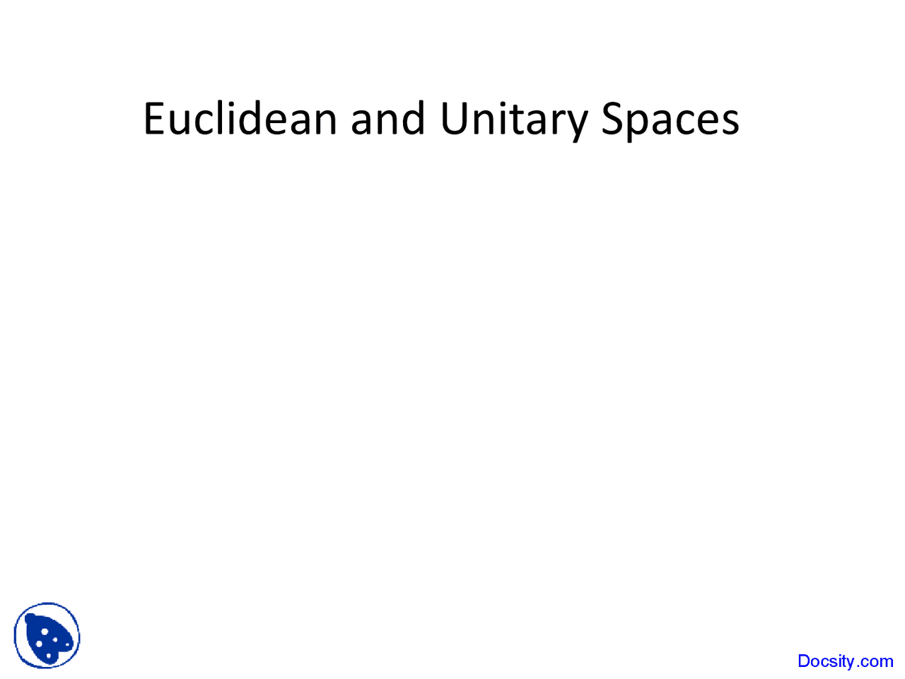 Euclidean And Unitary Spaces Multimedia Signal Processing Lecture