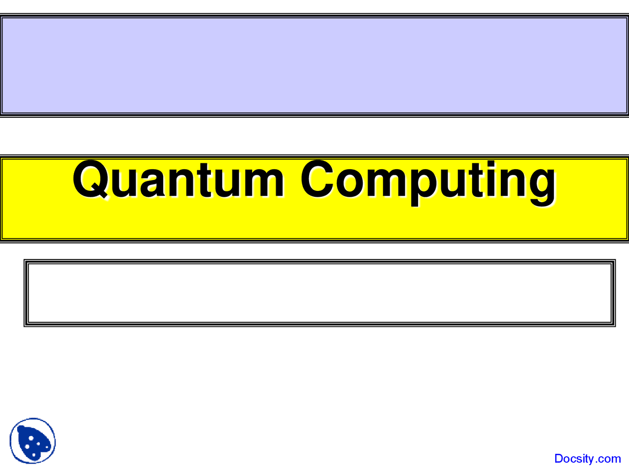 Quantum Computing Quantum Computing Lecture Slides Docsity