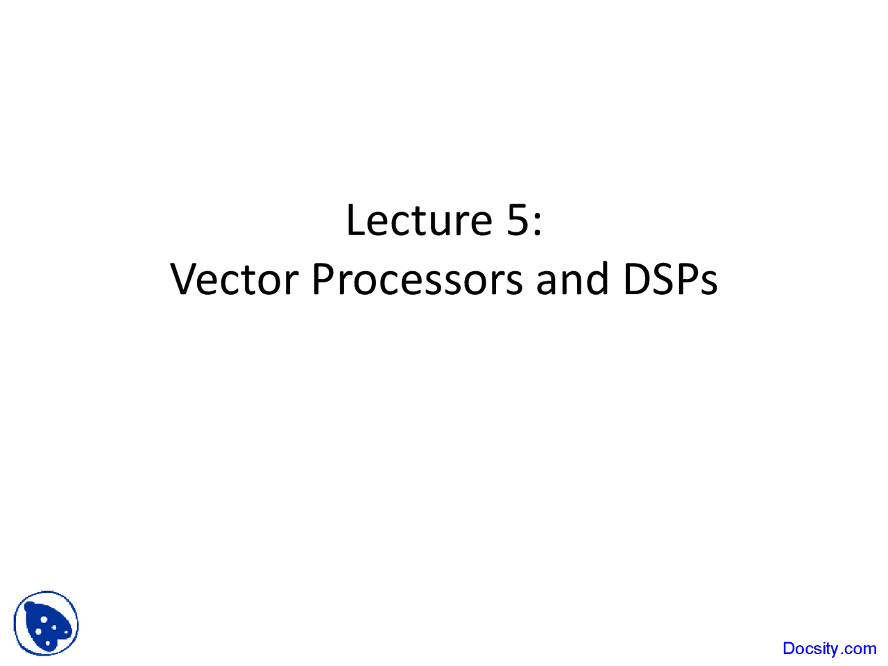 Vector Processors Multimedia Signal Processing Lecture Slides Docsity