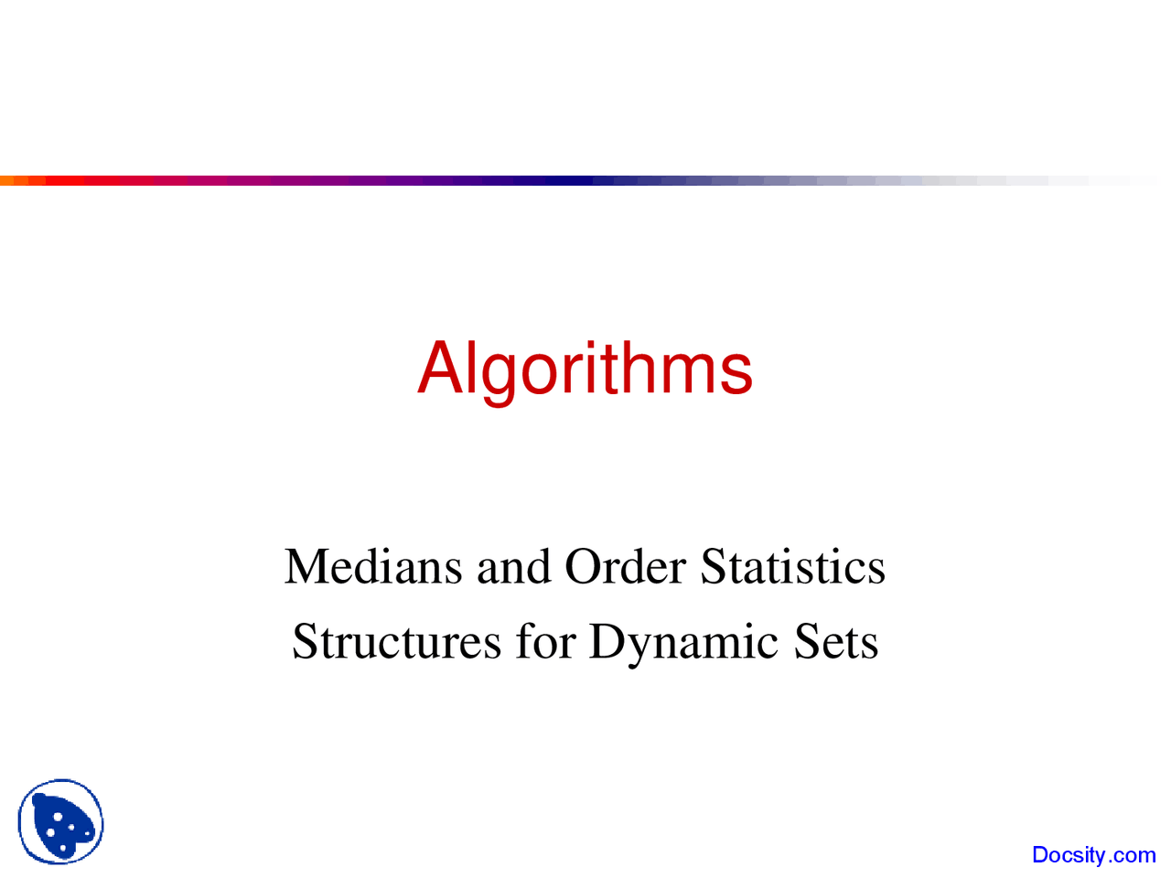 Medians And Order Statistics Introduction To Algorithms Lecture